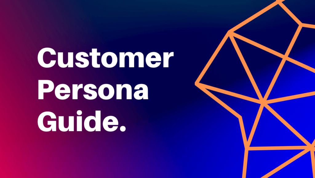 What Is Customer Persona? - Luminoso